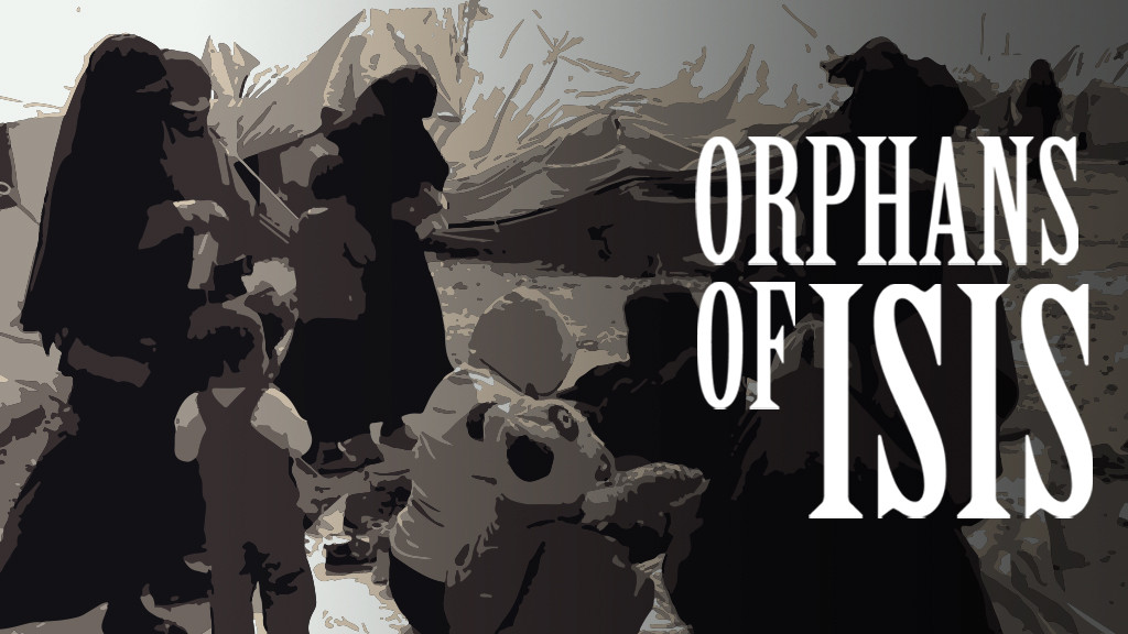 Orphans of ISIS Full Movie Online - Watch HD Movies on Airtel Xstream Play
