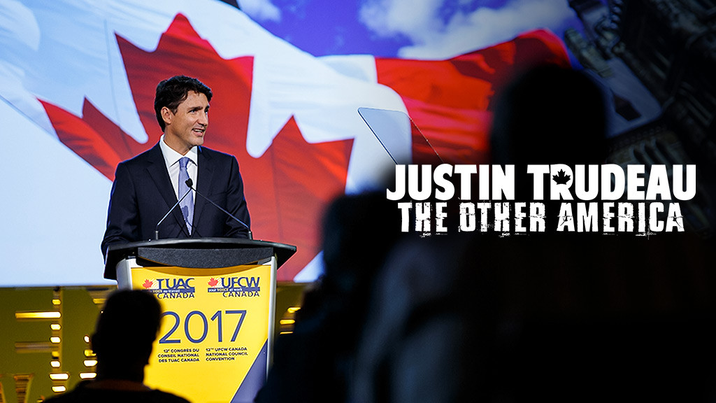 Watch JUSTIN TRUDEAU: THE OTHER AMERICA Movie Online - Stream Full HD ...