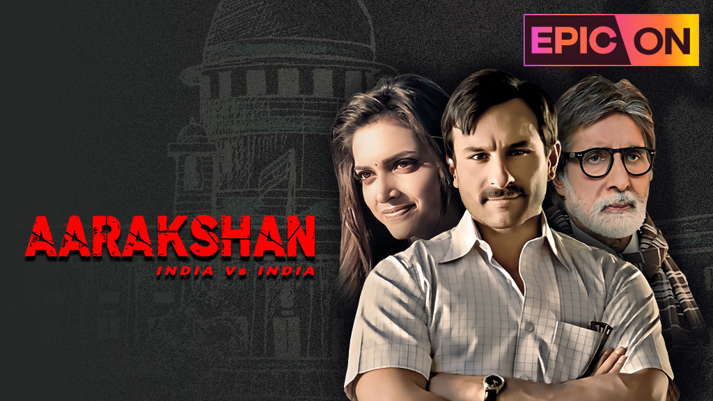 Aarakshan Full Movie Online - Watch HD Movies on Airtel Xstream Play