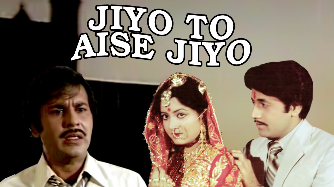Jiyo To Aise Jiyo Full Movie Online - Watch HD Movies on Airtel Xstream ...