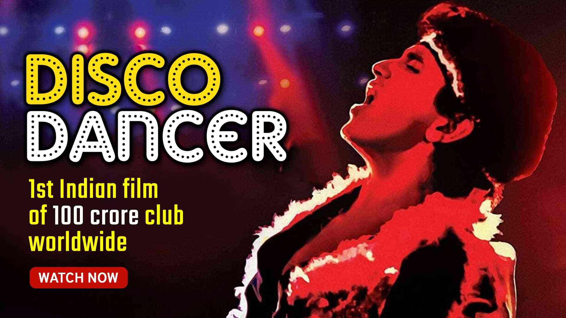 Watch Disco Dancer Movie Online - Stream Full HD Movies on Airtel Xstream