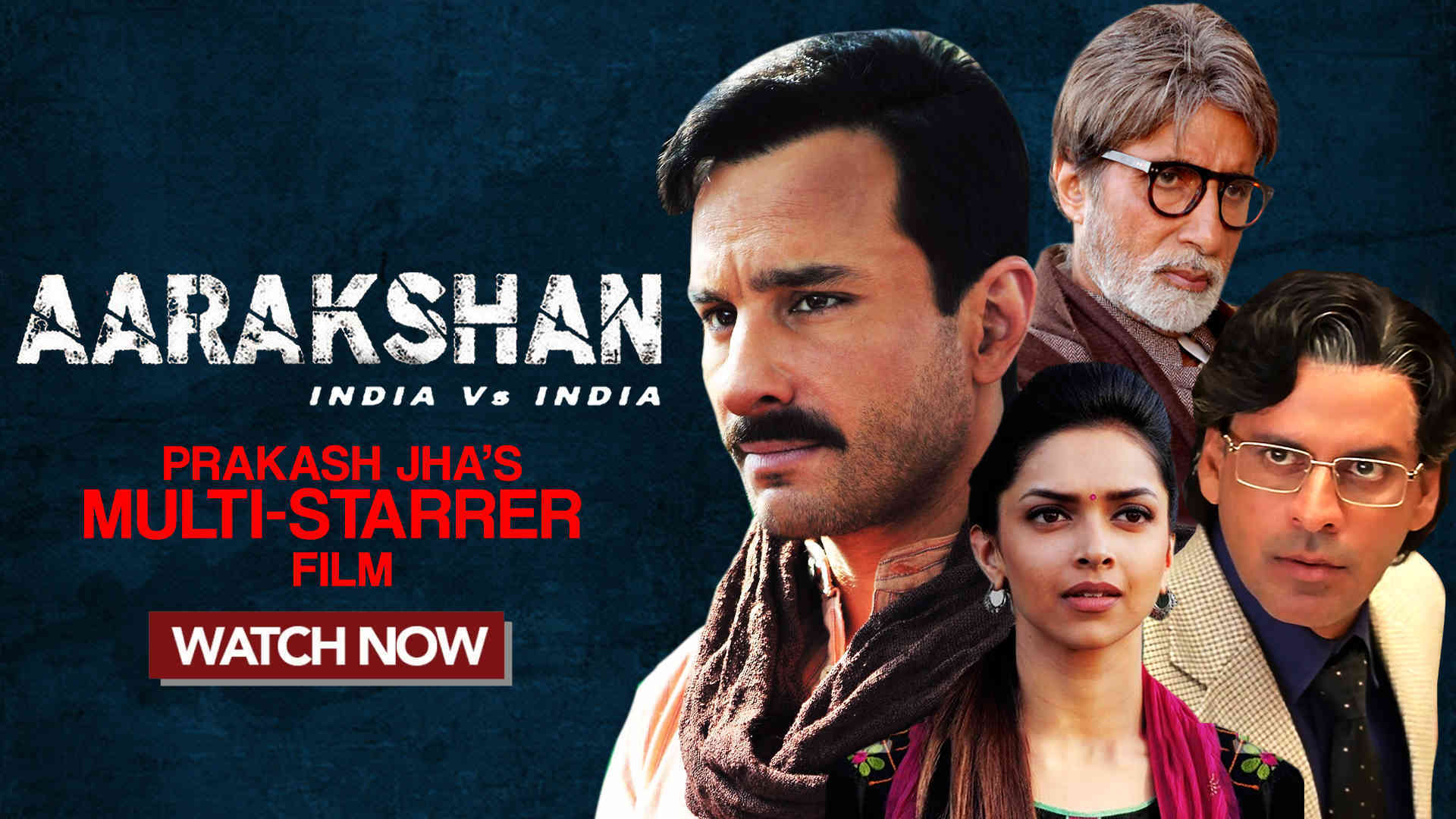Watch Aarakshan Movie Online - Stream Full HD Movies on Airtel Xstream