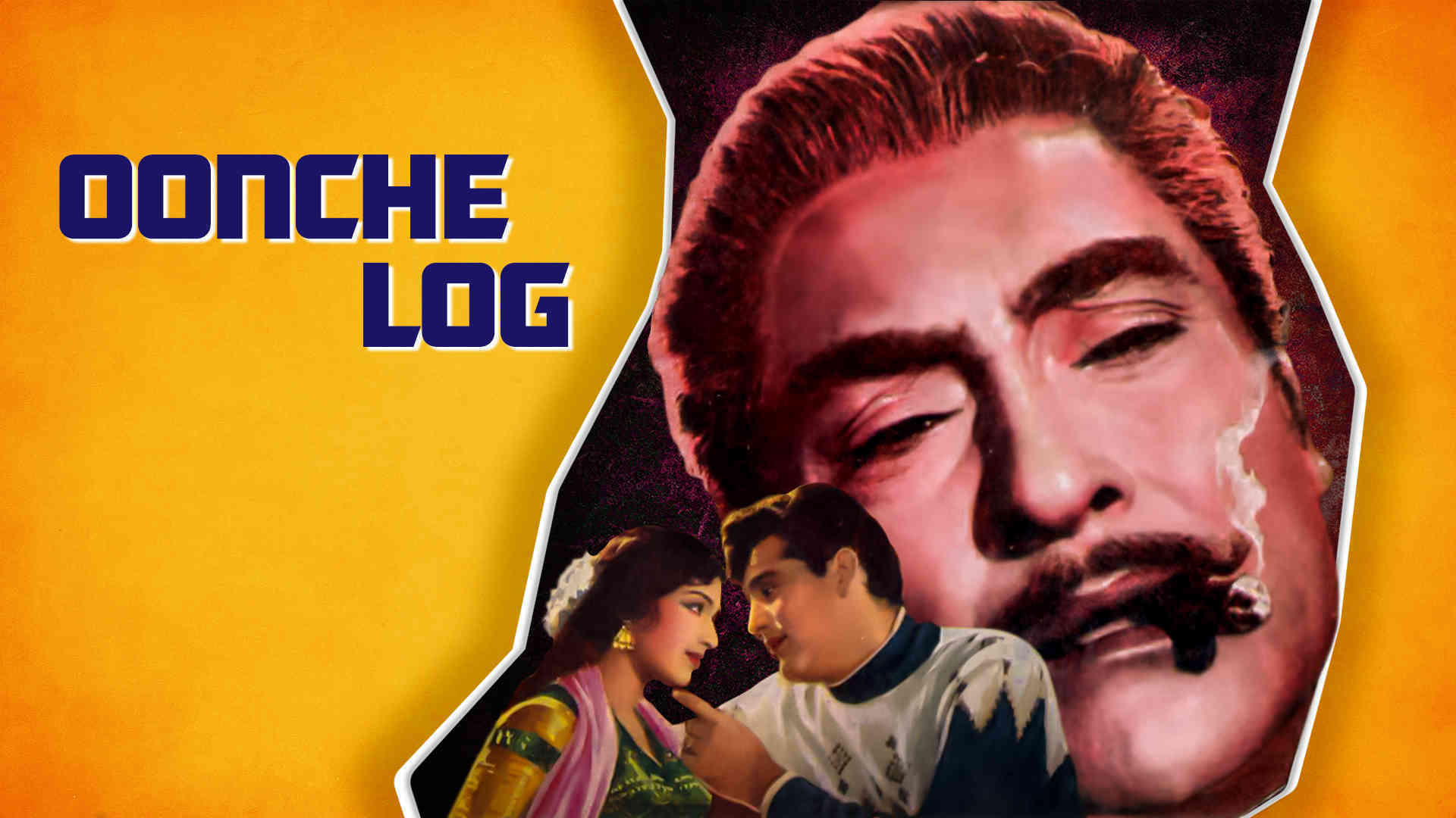 Oonche Log Full Movie Online - Watch HD Movies on Airtel Xstream Play