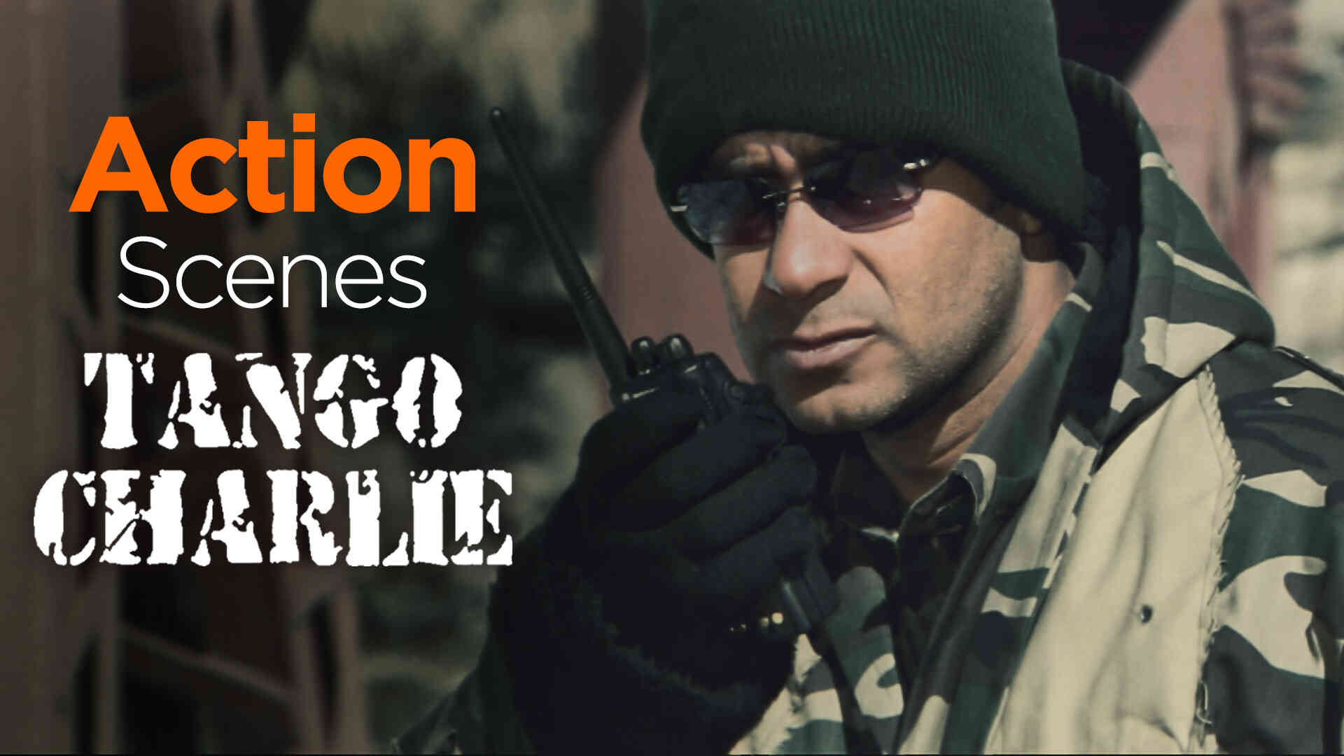 Tango Charlie - Action Scenes Full Movie Online - Watch HD Movies on ...