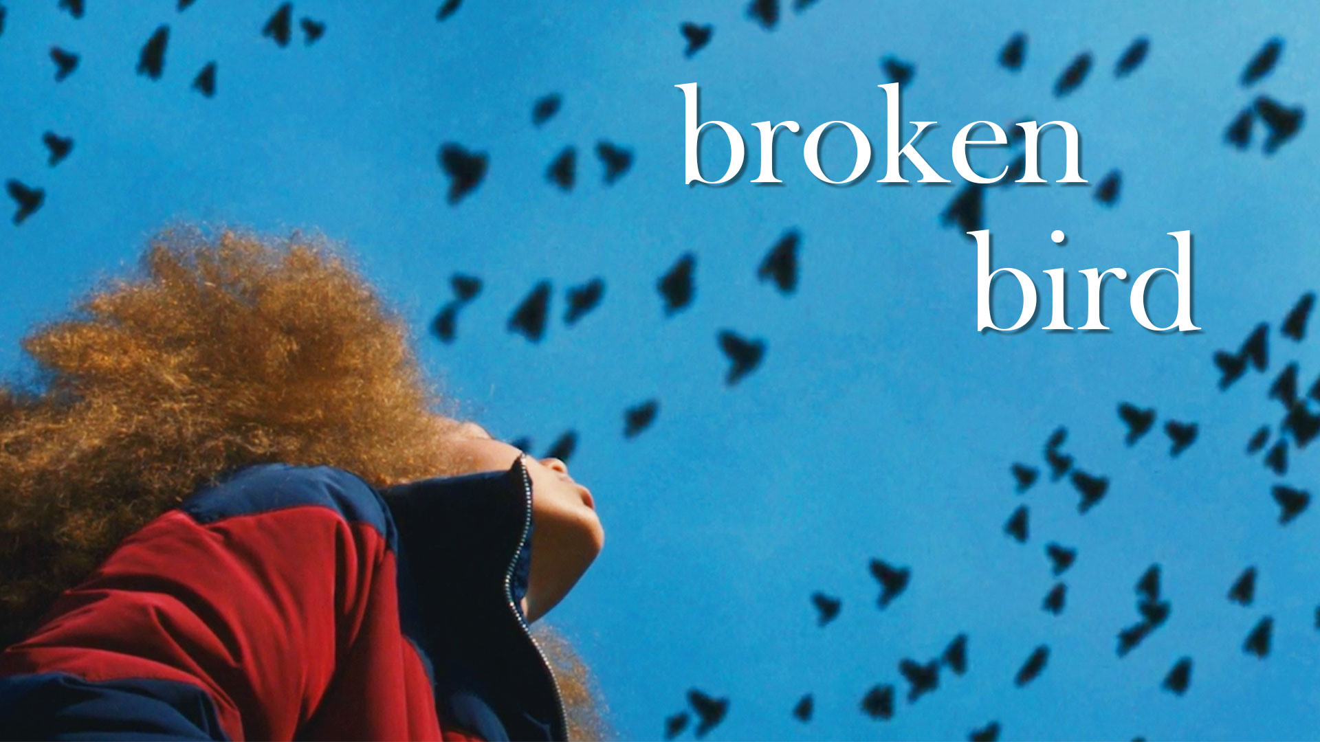 BROKEN BIRD Full Movie Online - Watch HD Movies on Airtel Xstream Play